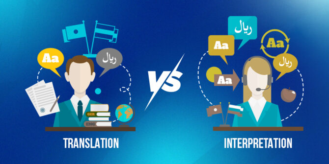 Translation and Interpretation: Key Differences Explained